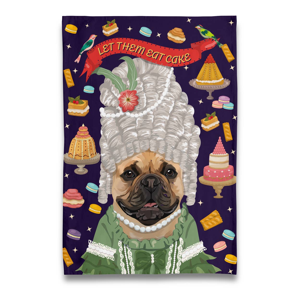 Naked Decor - Frenchie Marie Antoinette Let Them Eat Cake Tea Towel